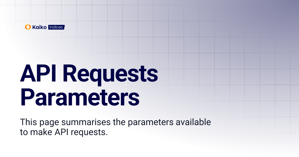 API Requests Parameters | Developer Hub