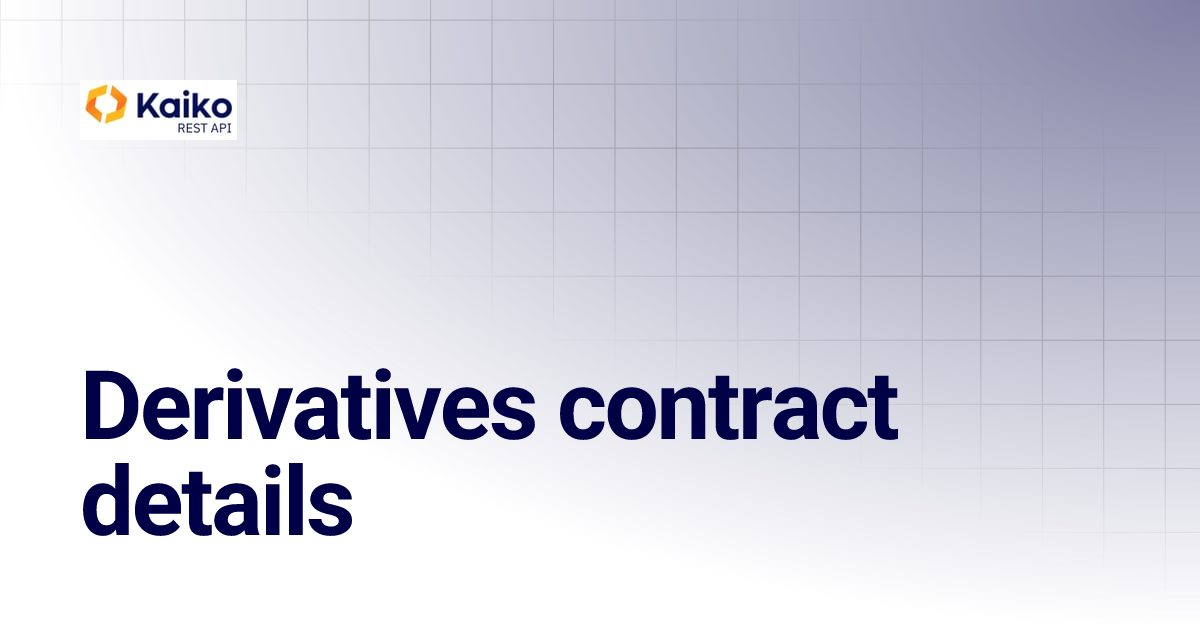 Derivatives contract details | Developer Hub